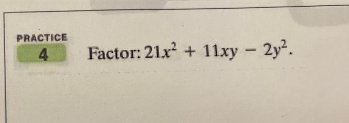 Solved 21x2+11xy−2y2 | Chegg.com