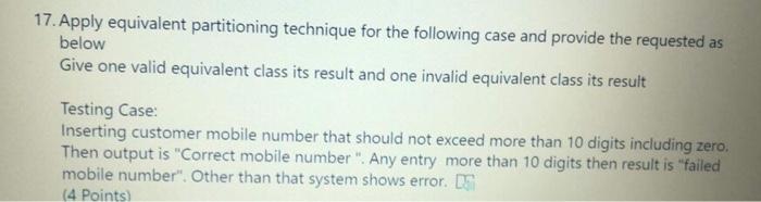 Solved 17. Apply equivalent partitioning technique for the | Chegg.com