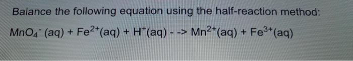 Solved Balance the following equation using the | Chegg.com