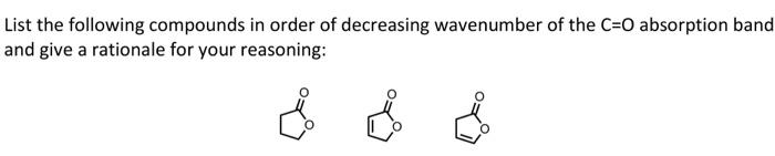 Solved List the following compounds in order of decreasing | Chegg.com