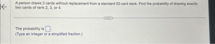 Solved A person draws 3 cards without replacement from a | Chegg.com
