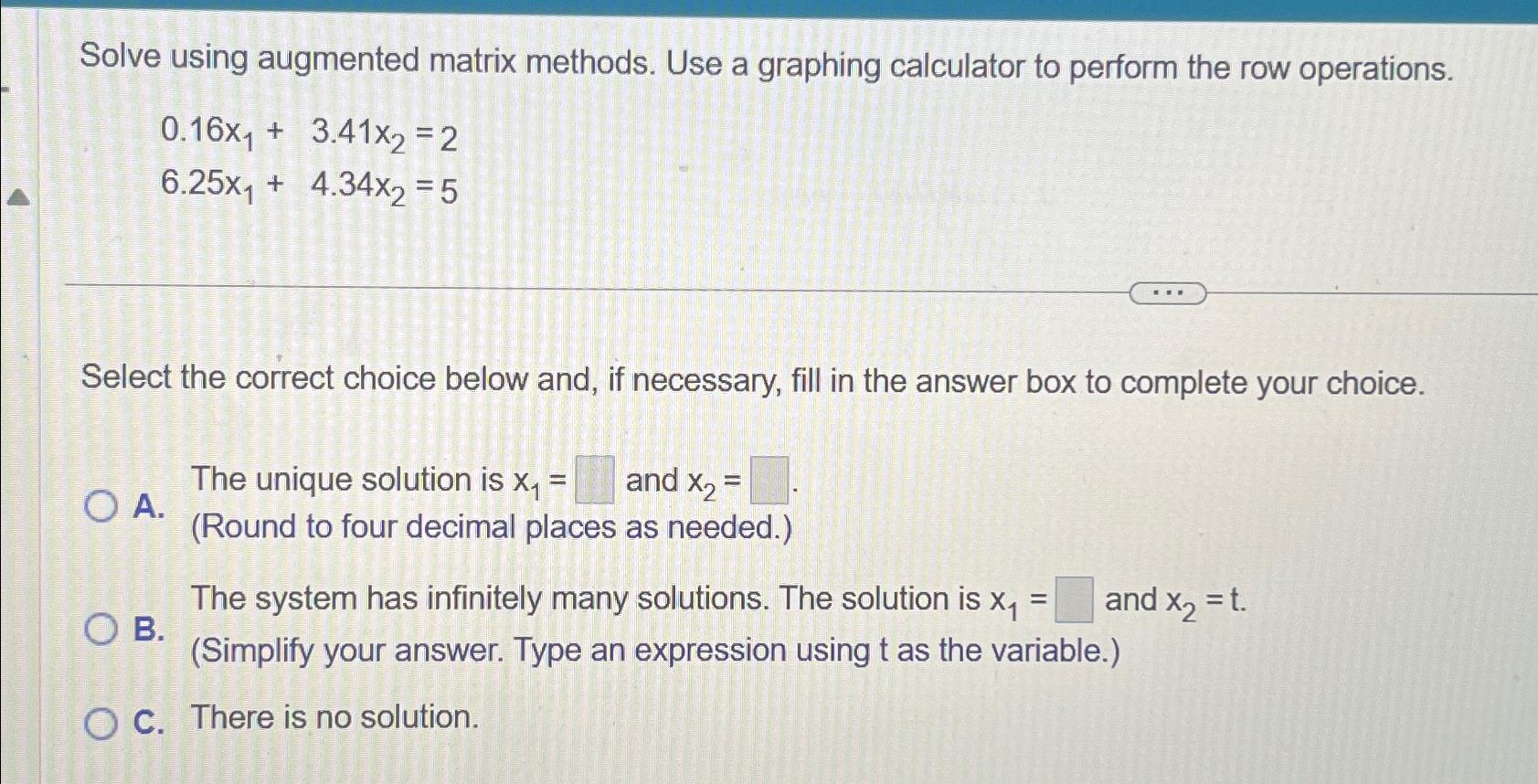 Solved Solve using augmented matrix methods. Use a graphing | Chegg.com
