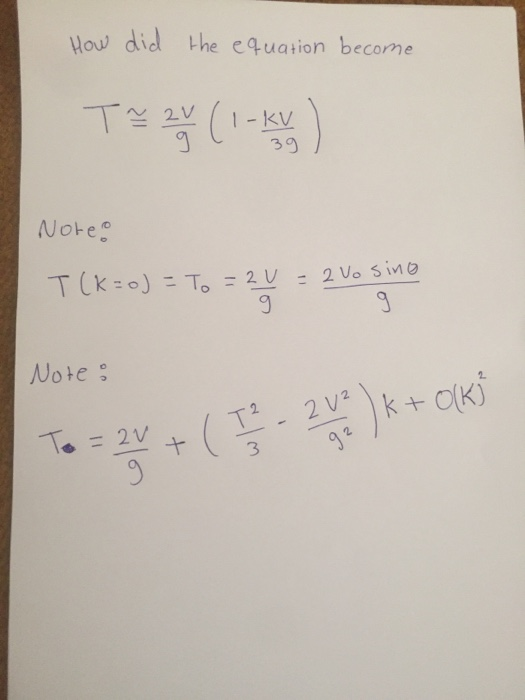 Solved How did the equation become T= 24 ( 1 - kv) Noteo | Chegg.com