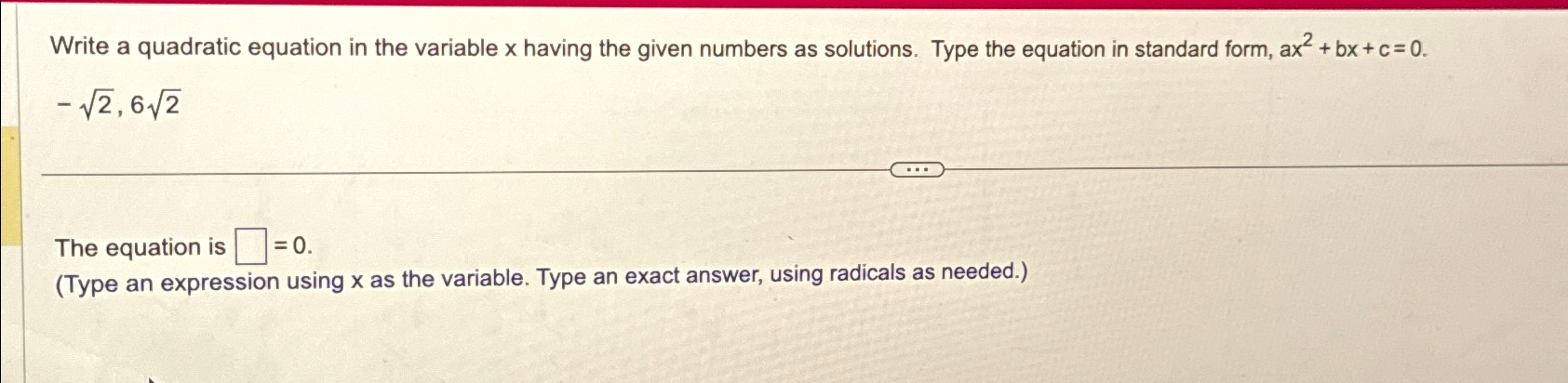 Write a quadratic equation in the variable x ﻿having | Chegg.com