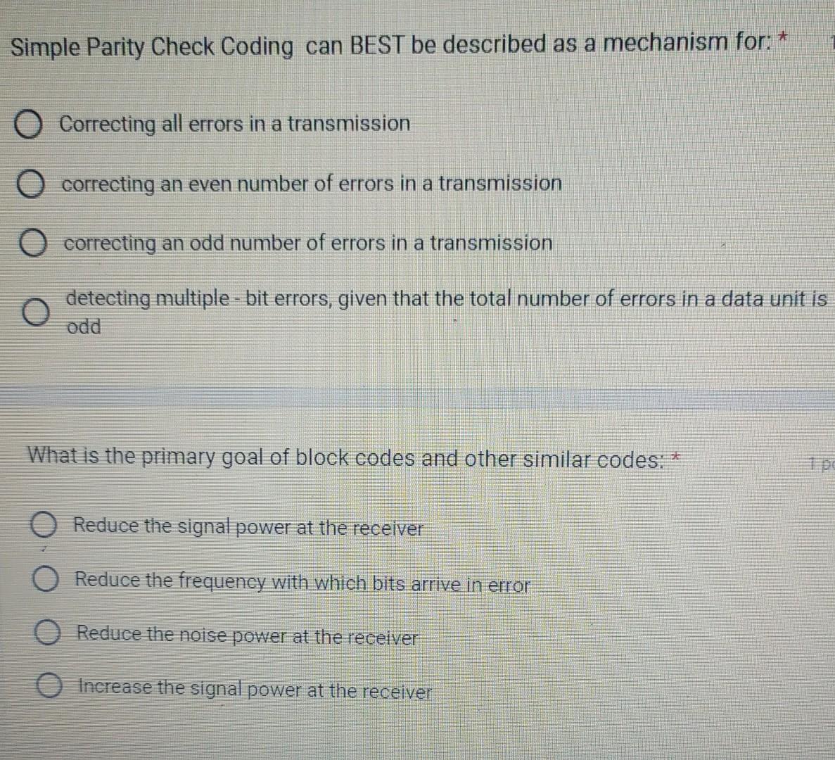 Solved * Simple Parity Check Coding can BEST be described as | Chegg.com