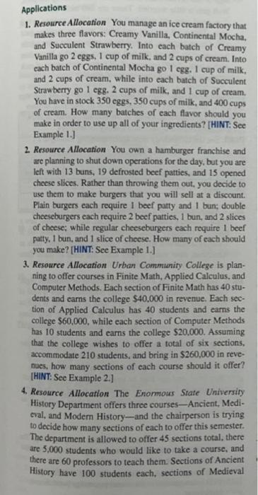 Solved Applications 1. Resource Allocation You manage an ice | Chegg.com