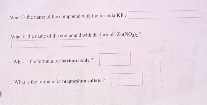 Solved What is the name of the compound with the formula KF? | Chegg.com