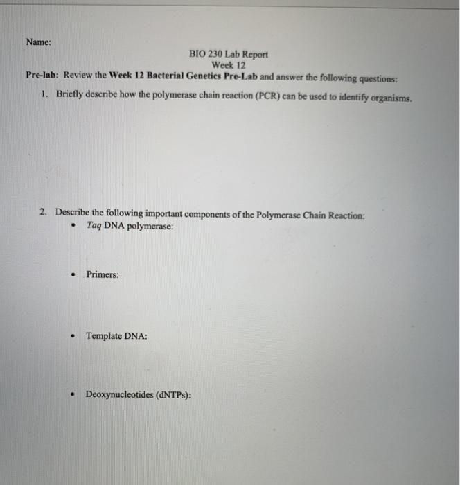 Solved Name: BIO 230 Lab Report Week 12 Pre-lab: Review the | Chegg.com