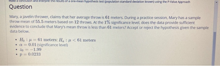 Solved Make a concision and interpret the results of a | Chegg.com