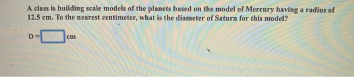 Solved A class is building scale models of the planets based | Chegg.com