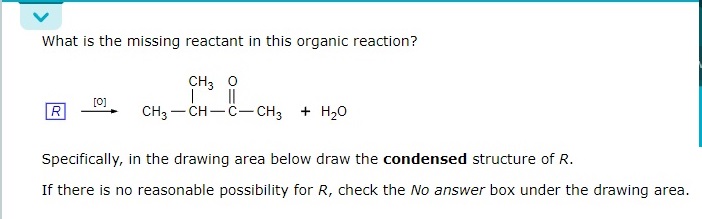Solved What is the missing reactant in this organic | Chegg.com