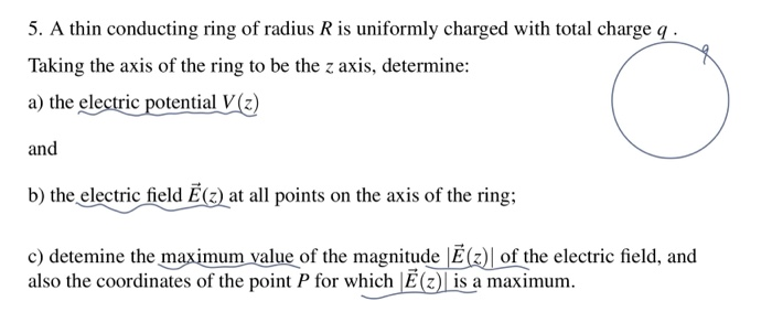 Solved 5. A thin conducting ring of radius R is uniformly | Chegg.com