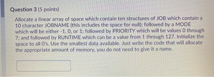 Question 3 (5 points) Allocate a linear array of | Chegg.com