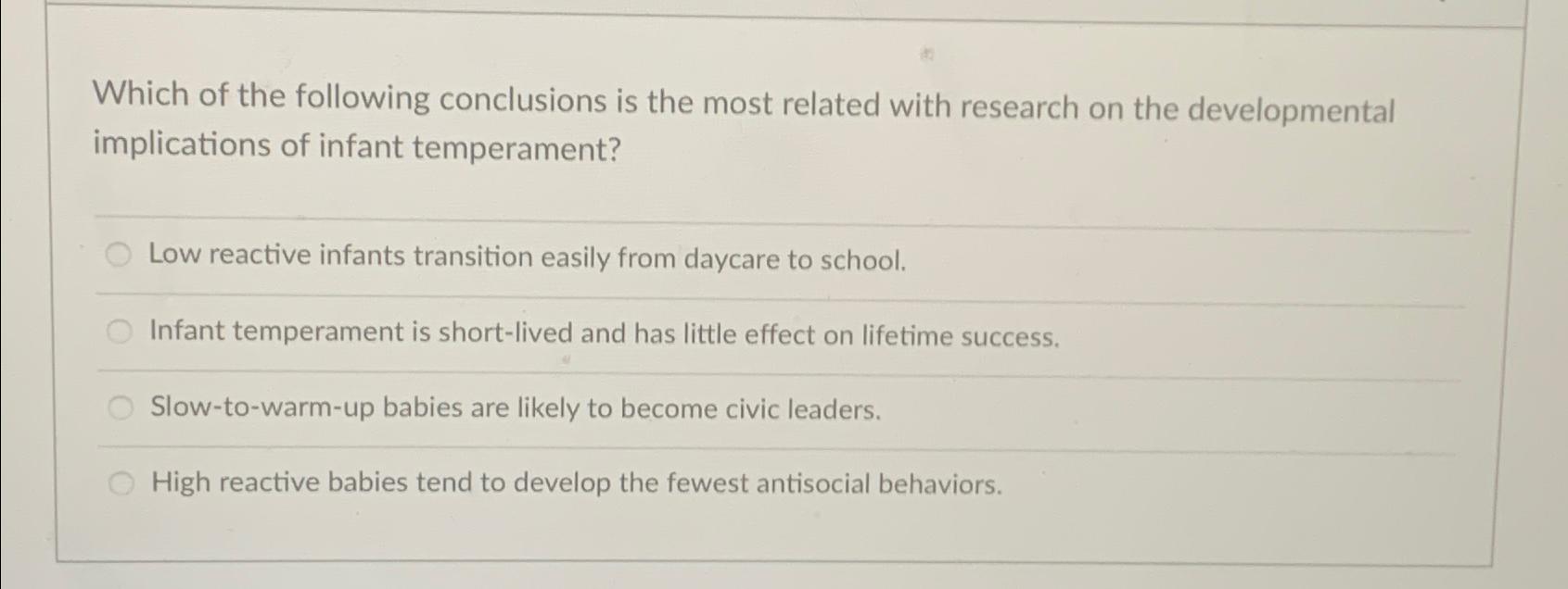 Solved Which of the following conclusions is the most | Chegg.com