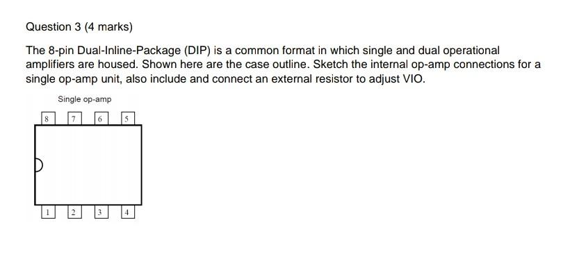 Solved Question 3 (4 marks) The 8-pin Dual-Inline-Package | Chegg.com