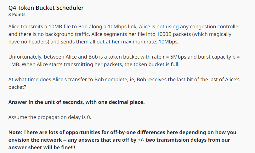 Solved Q4 ﻿Token Bucket Scheduler3 ﻿PointsAlice transmits a | Chegg.com