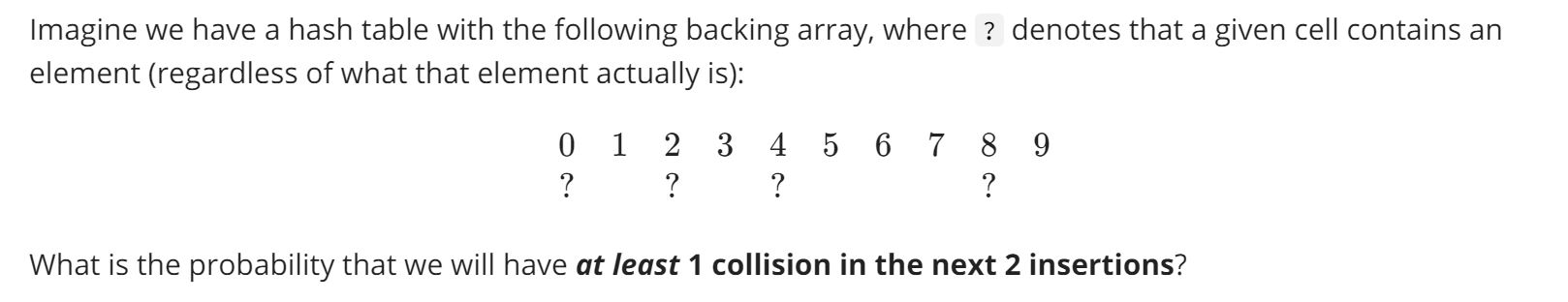 Solved Assuming we use linear probing to resolve collisions, | Chegg.com
