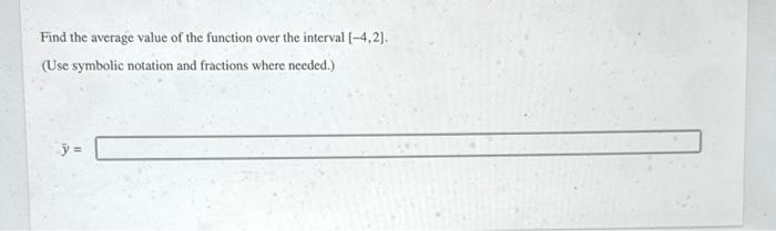 Solved Find the area under the graph of the function f(x) = | Chegg.com