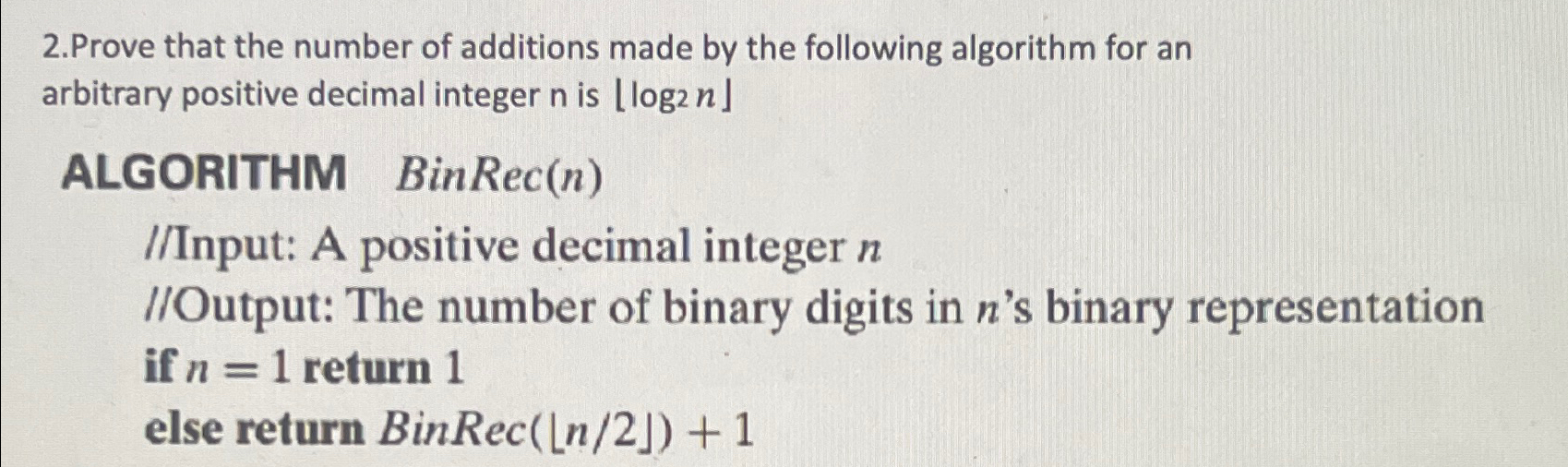 Solved 2prove That The Number Of Additions Made By The 