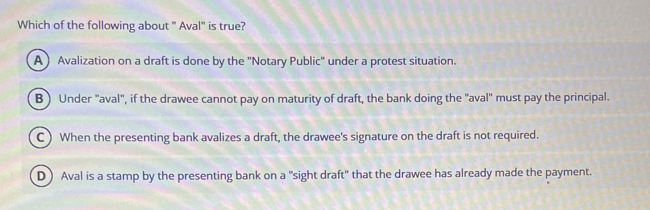 Solved Which of the following about " ﻿Aval" is | Chegg.com