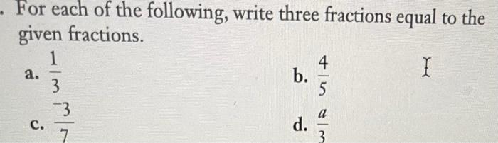 Solved For each of the following, write three fractions | Chegg.com