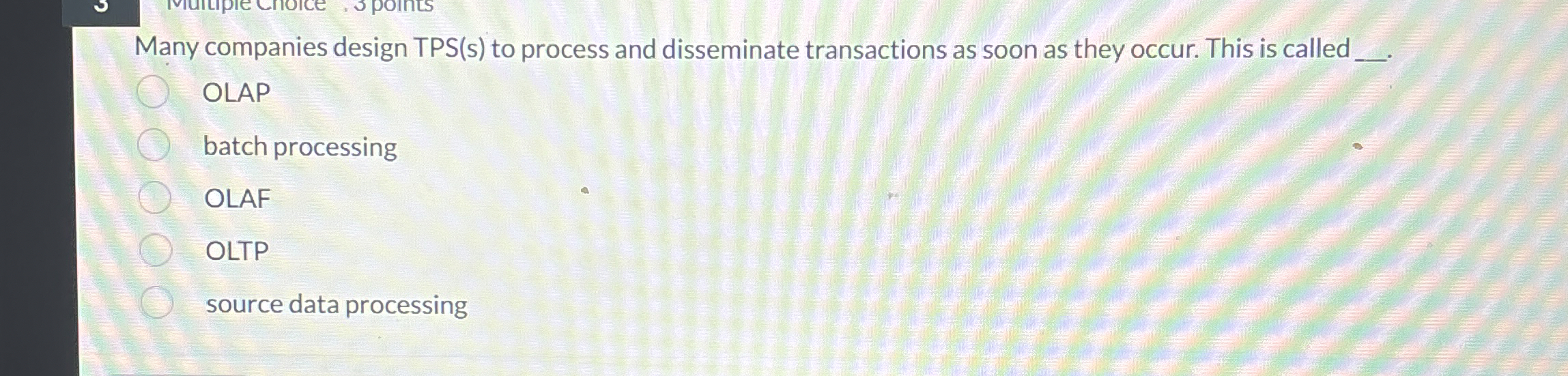 Solved Many companies design TPS(s) ﻿to process and | Chegg.com