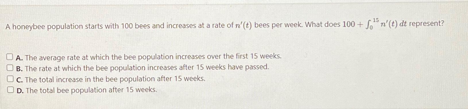 Solved A honeybee population starts with 100 ﻿bees and | Chegg.com