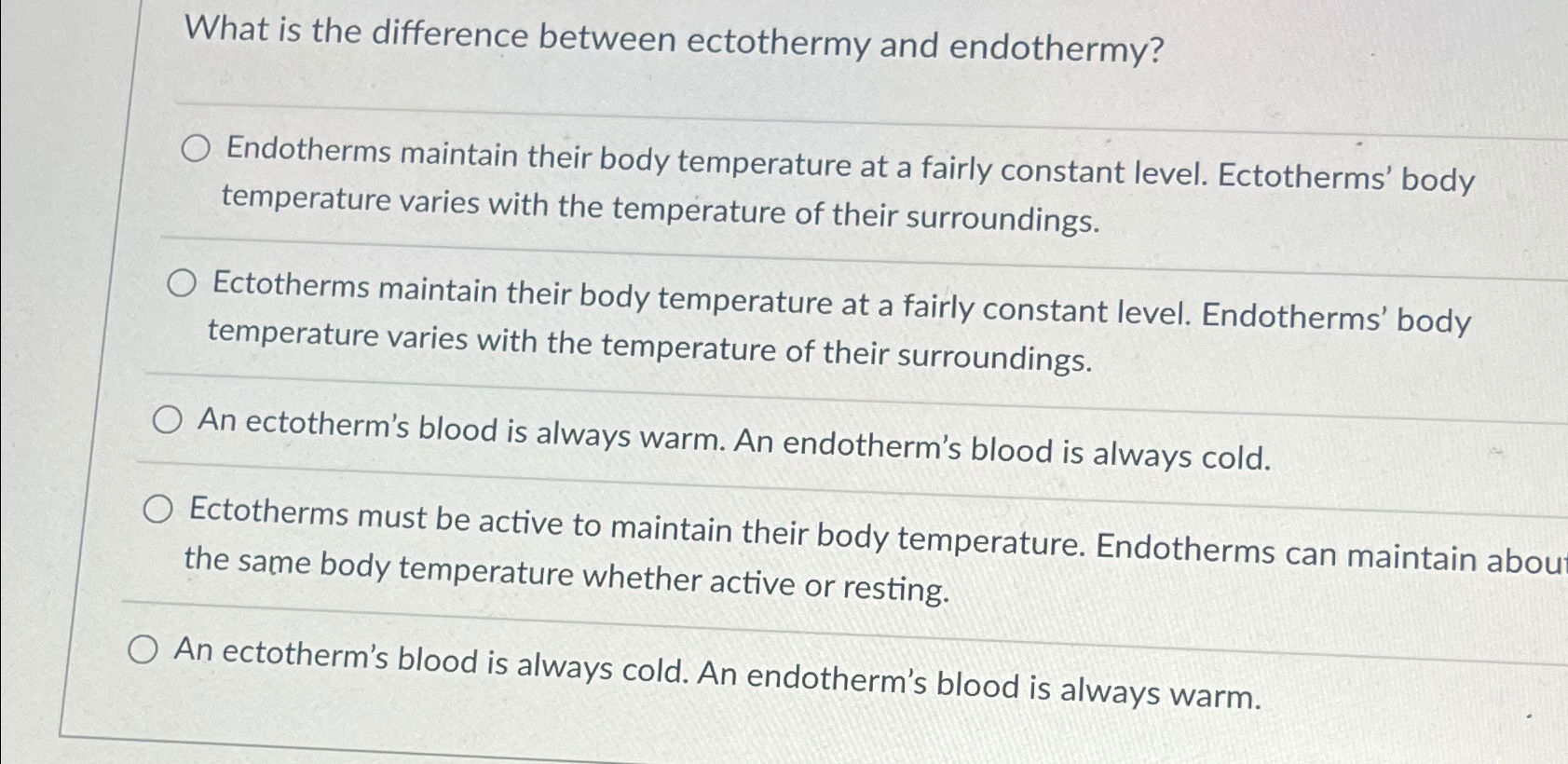 Solved What is the difference between ectothermy and | Chegg.com