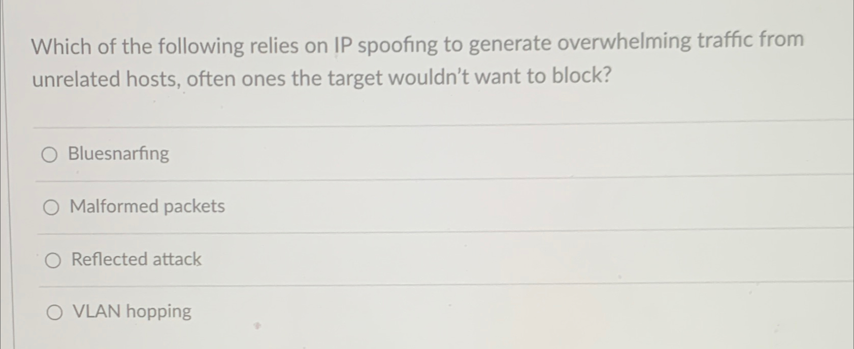 Solved Which of the following relies on IP spoofing to | Chegg.com