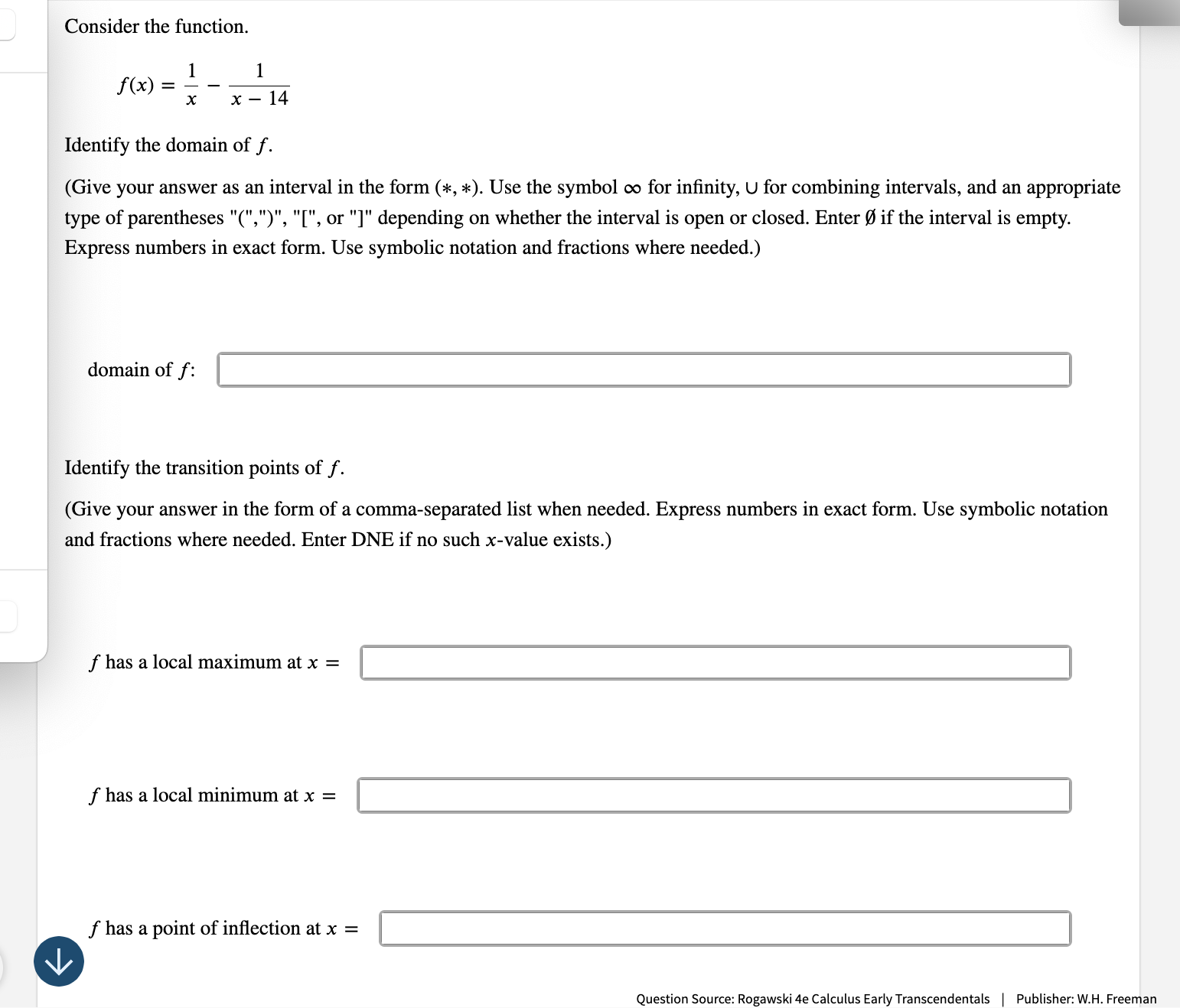 Solved Consider the function.f(x)=1x-1x-14Identify the | Chegg.com