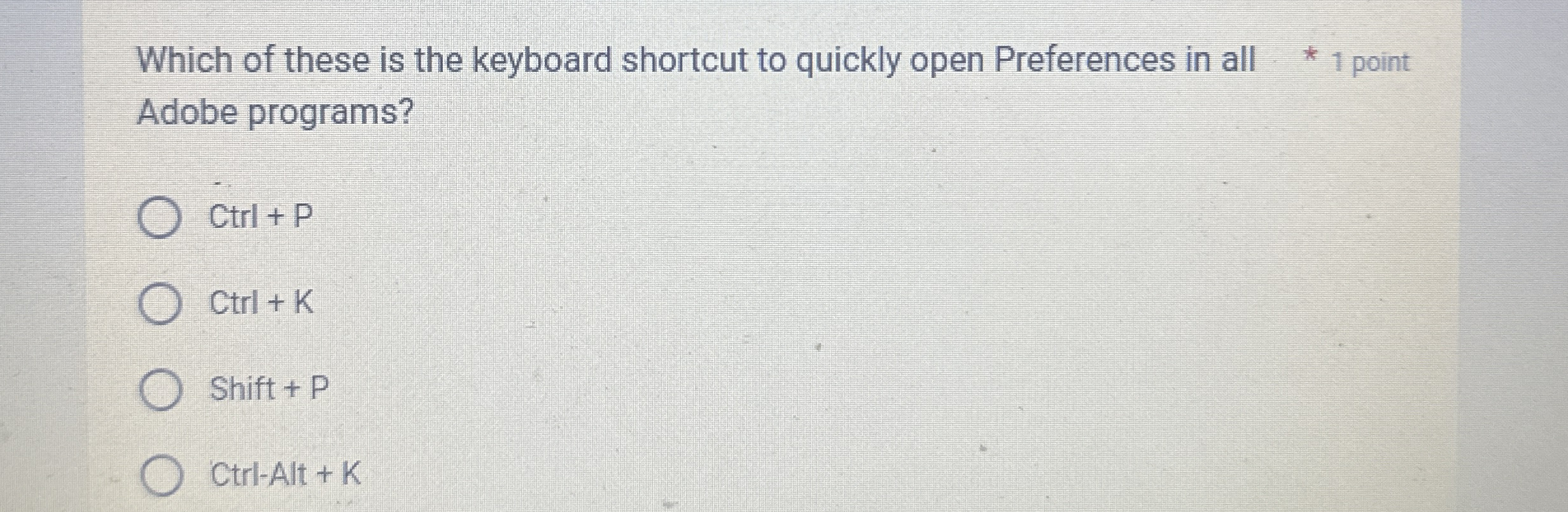 Solved Which of these is the keyboard shortcut to quickly | Chegg.com