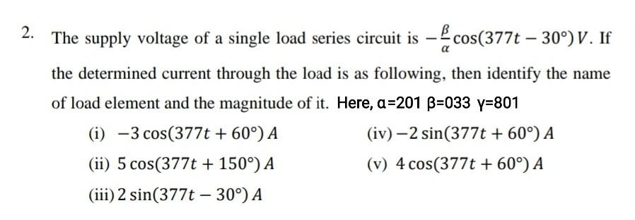 Solved 2. The supply voltage of a single load series circuit | Chegg.com