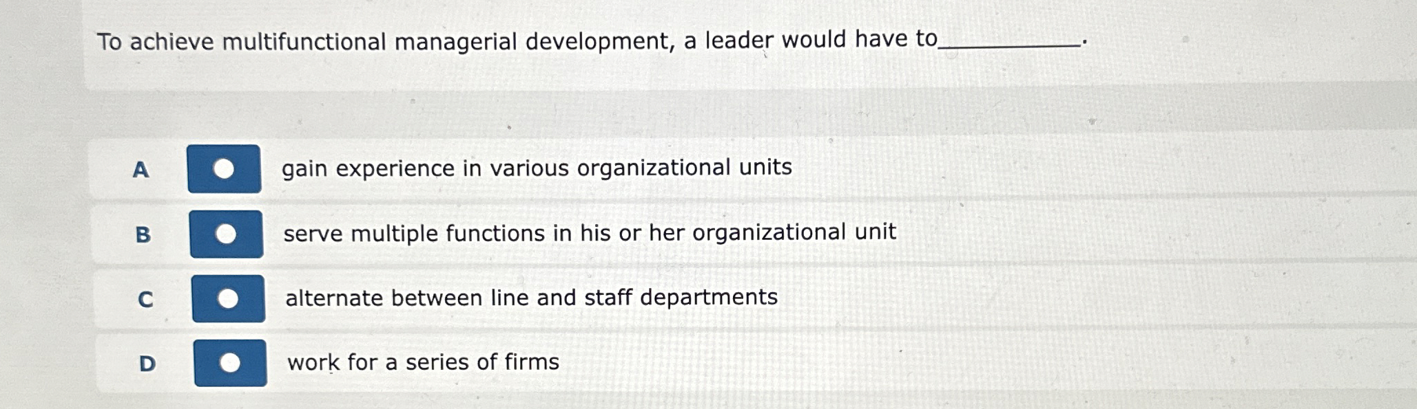 Solved To achieve multifunctional managerial development, a | Chegg.com