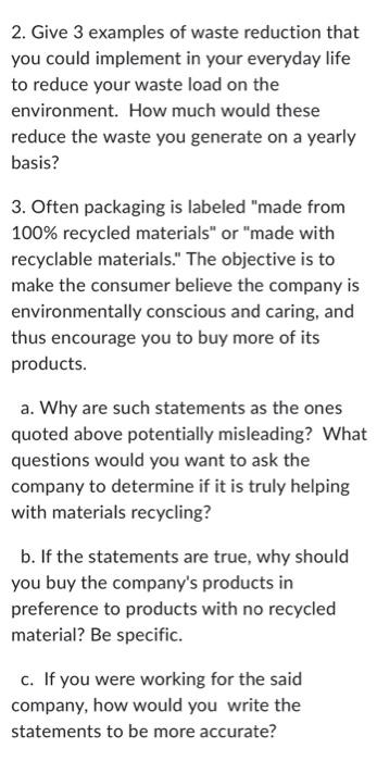 Solved 2. Give 3 examples of waste reduction that you could | Chegg.com