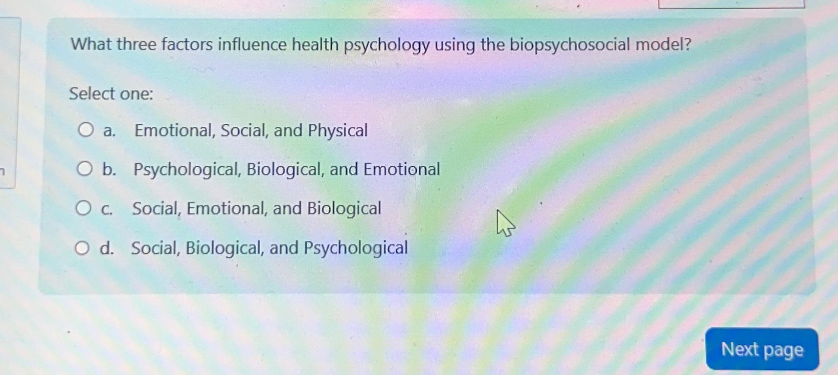 Solved What three factors influence health psychology using | Chegg.com