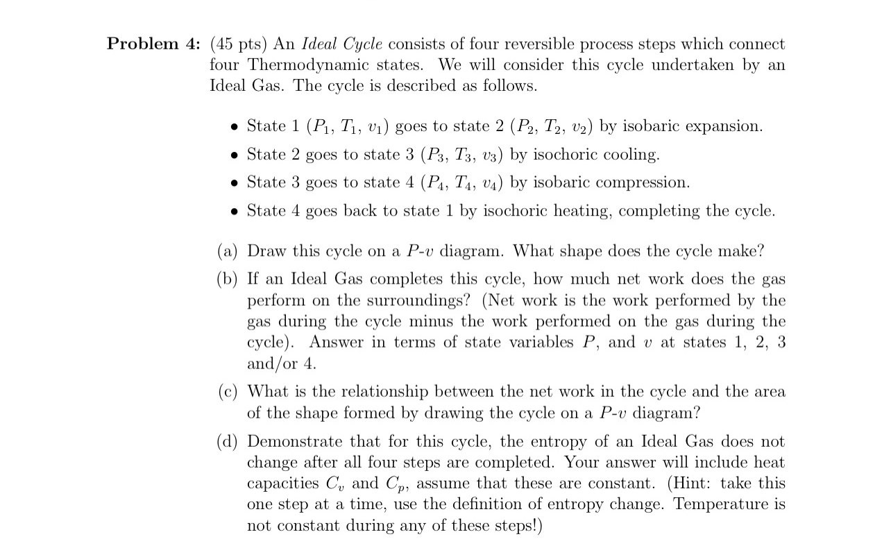 Solved Problem 4: (45 ﻿pts) ﻿An Ideal Cycle consists of four | Chegg.com