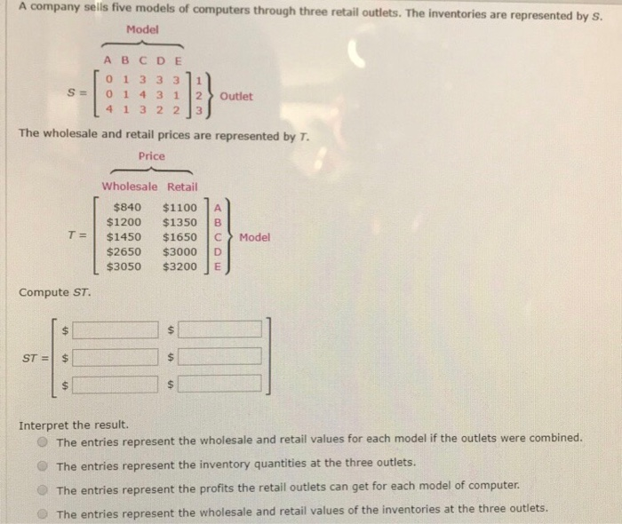 Solved A company sells five models of computers through | Chegg.com