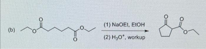 Solved (1) NaOet, EtOH si (b) on (2) H30*. workup | Chegg.com