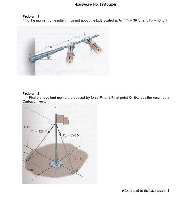 Solved Problem 1 Find the moment of resultant moment about | Chegg.com