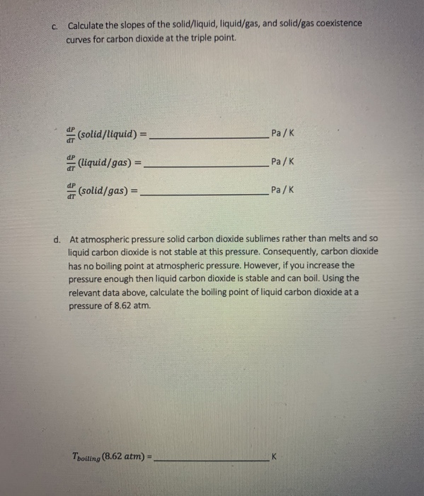 Solved 65. The triple point for carbon dioxide occurs at a | Chegg.com