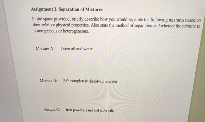 Solved Assignment 2. Separation of Mixtures In the space | Chegg.com