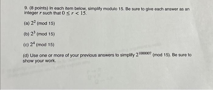 Solved 9. (8 points) In each item below, simplify modulo 15. | Chegg.com