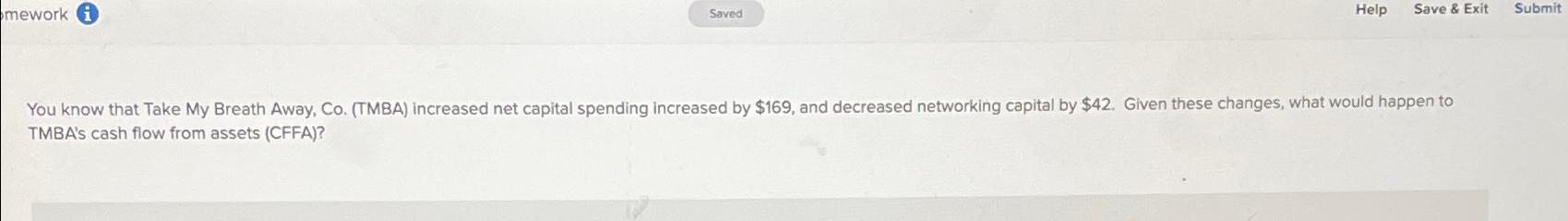 Solved mework (i)HelpSave & ExitSubmitYou know that Take My | Chegg.com
