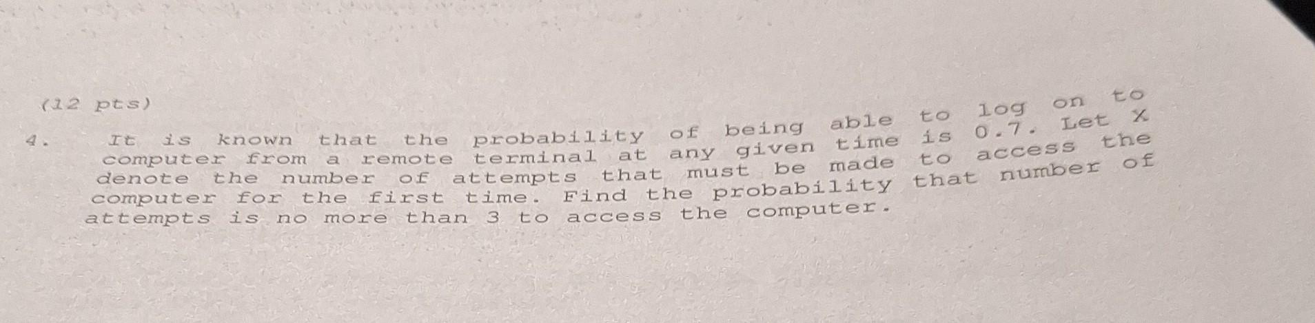 Solved (12 pts) 4. It is known that the denote the number of | Chegg.com