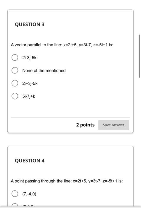Solved A vector parallel to the line: x=2t+5,y=3t−7,z=−5t+1 | Chegg.com