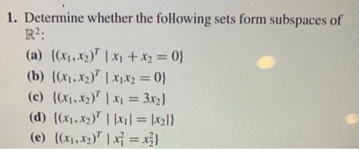 Solved 1. Determine whether the following sets form | Chegg.com