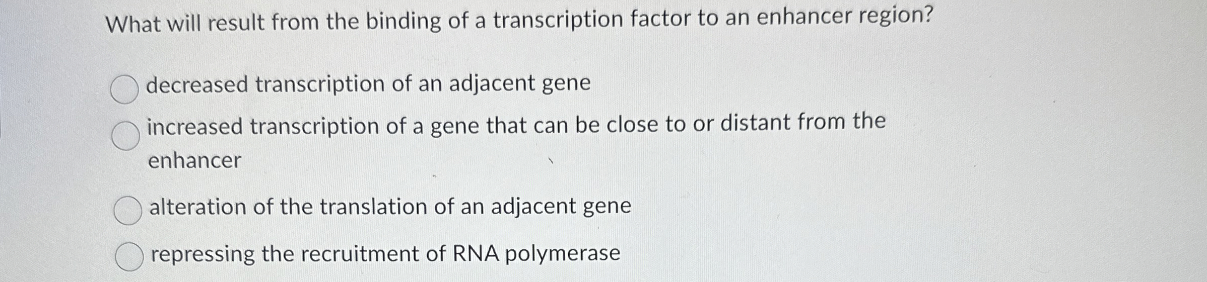 Solved What will result from the binding of a transcription | Chegg.com
