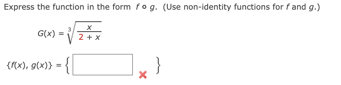 Solved Express the function in the form f@g. (Use | Chegg.com
