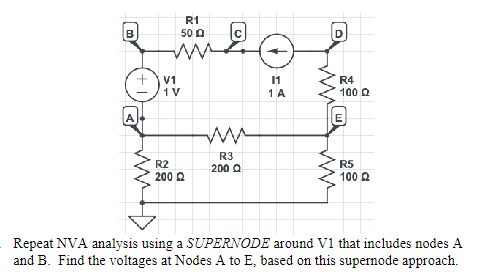 Solved Repeat NVA analysis using a SUPERNODE around V1 ﻿that | Chegg.com
