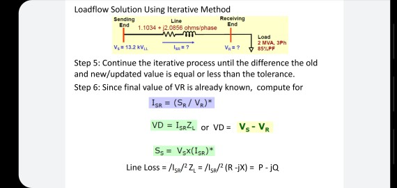 Line Load 2 MVA, 3Ph 85%PF = Loadflow Solution Using | Chegg.com